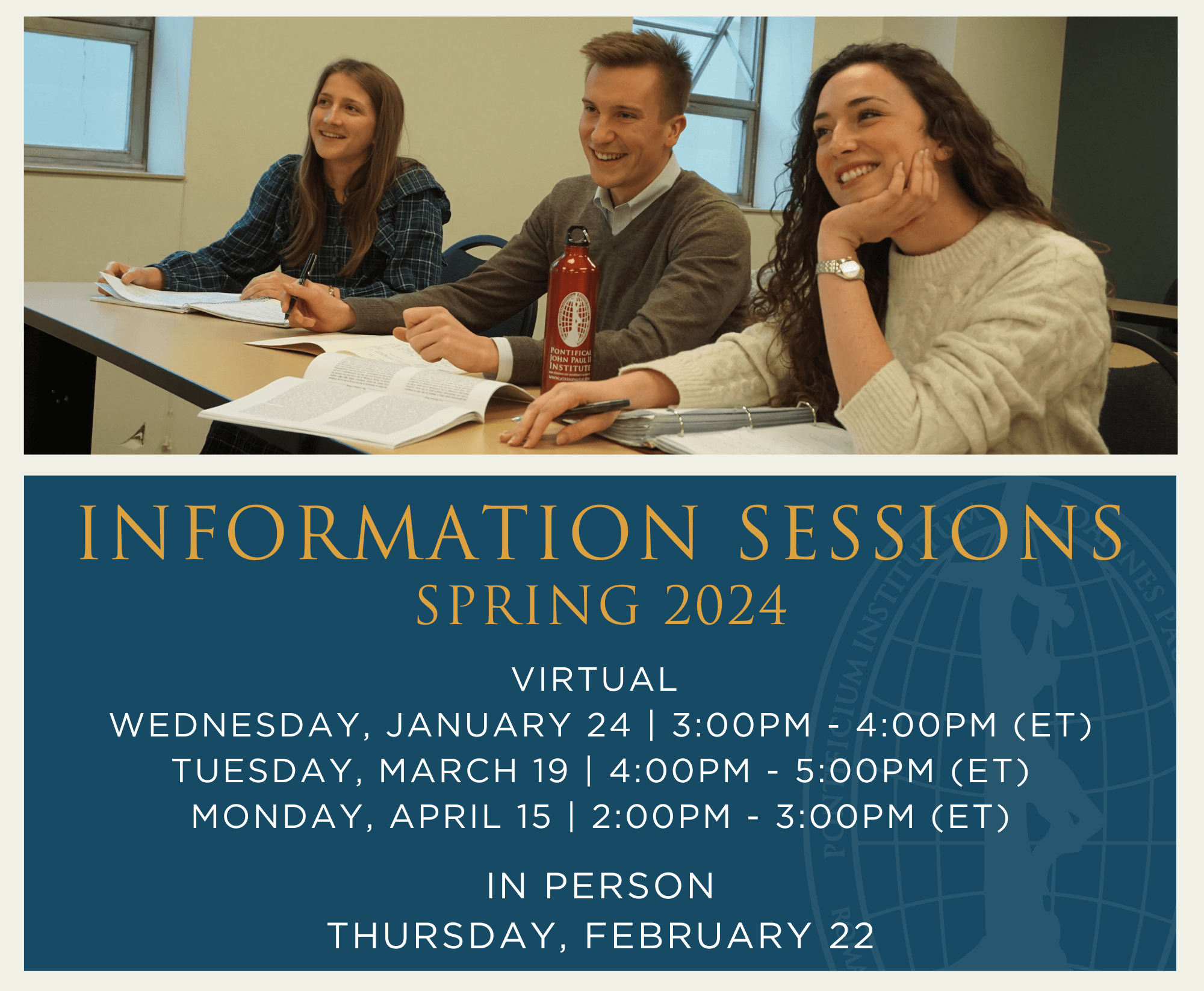 Information Sessions. Spring 2024 - Pontifical John Paul II Institute ...